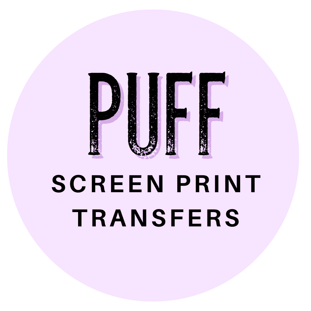 Puff Print – Eh Okay Transfers