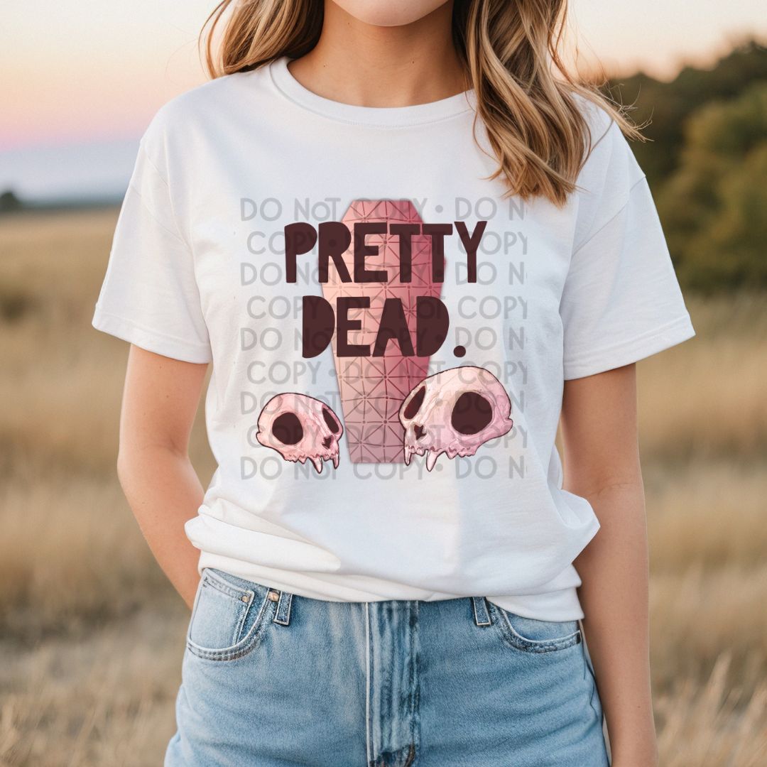Pretty Dead - DTF – Eh Okay Transfers