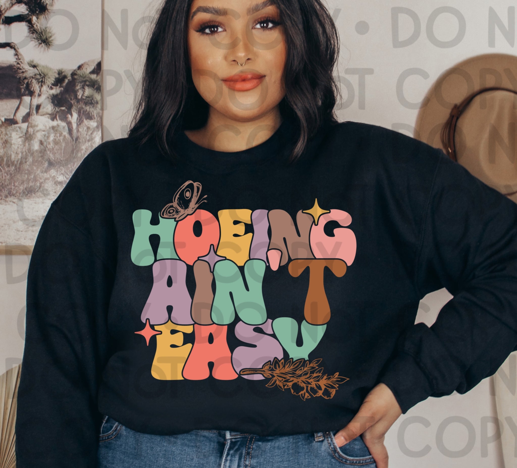 HOEING AINT EASY - DTF – Eh Okay Transfers